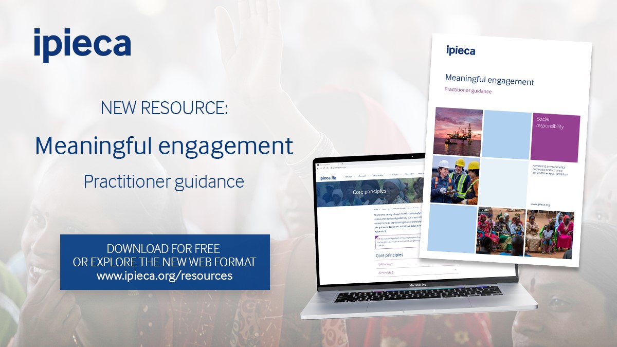 Meaningful engagement practitioner guidance launch | Ipieca