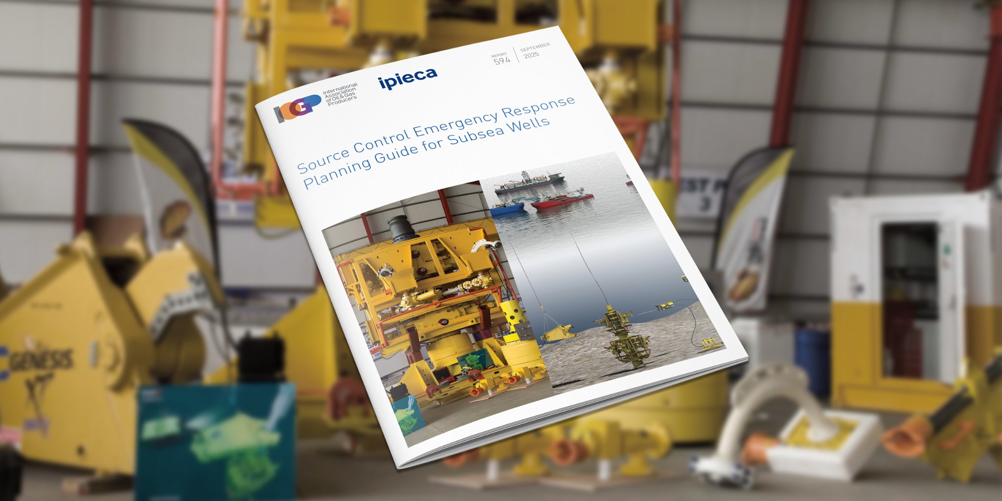Source control emergency response planning guide for subsea wells | Ipieca