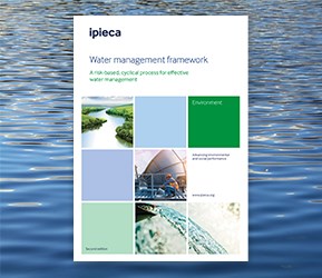 Ipieca launches updated Water management framework | Ipieca